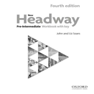 New Headway Pre-Intermediate 4th Edition - LUYEN THI KET PET FCE